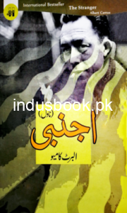 Urdu Novel Ajnabi By Albert Camus-البرٹ کاموز کا ناول اجنبی
